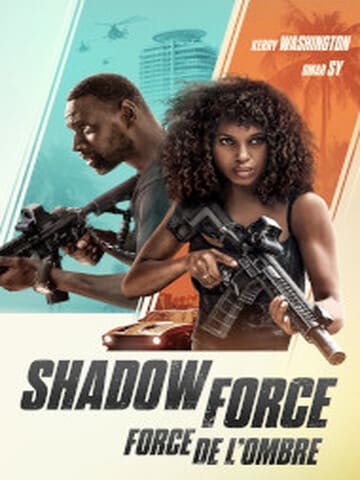 Shadow Force (2025) - Film et séances - Cinémas Pathé Maroc