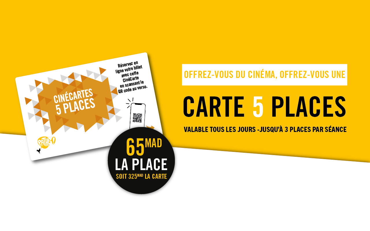 La carte 5 places - Offres Cinémas Pathé Maroc